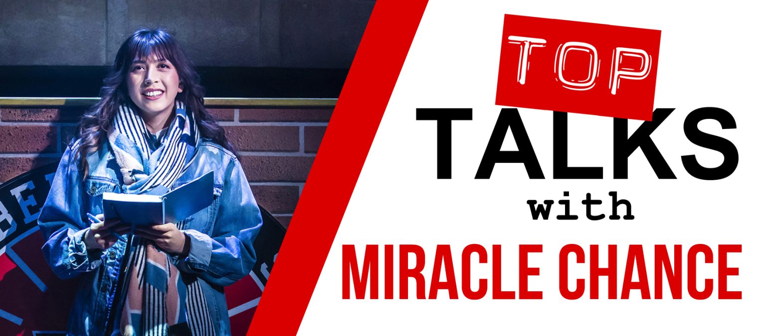 TOPTalks with Miracle Chance - The Other Palace Theatre