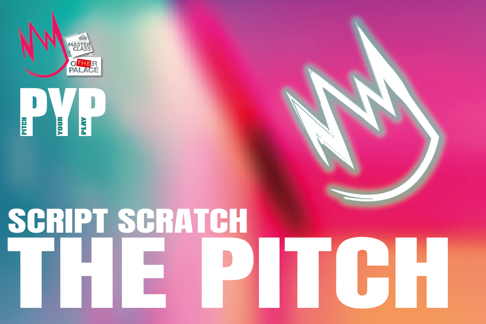Script Scratch: The Pitch - The Other Palace Theatre