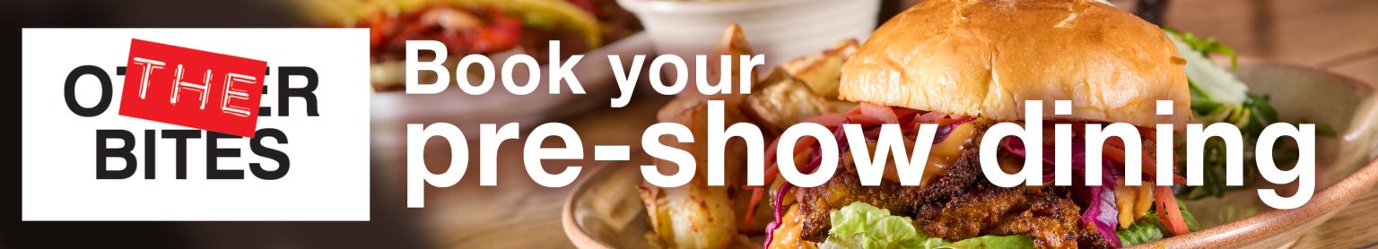 What’s on - The Other Palace Theatre